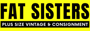 Shop Fat Sisters - A Plus Size Vintage, Consignment and Fat Stuff Shop